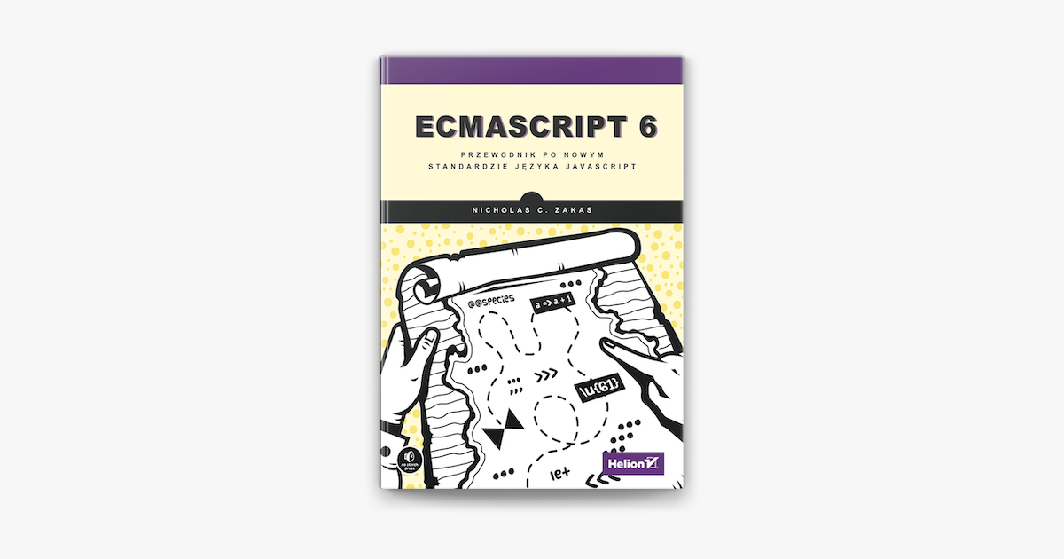 ‎ECMAScript 6. Przewodnik po nowym standardzie języka JavaScript on ...