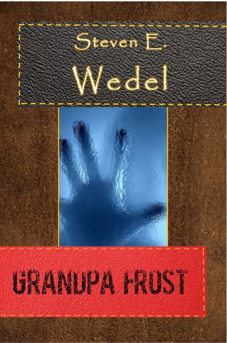 [Download] ~ Grandpa Frost * by Steven E. Wedel ~ Book PDF Kindle ePub Free - Books Free PDF ...