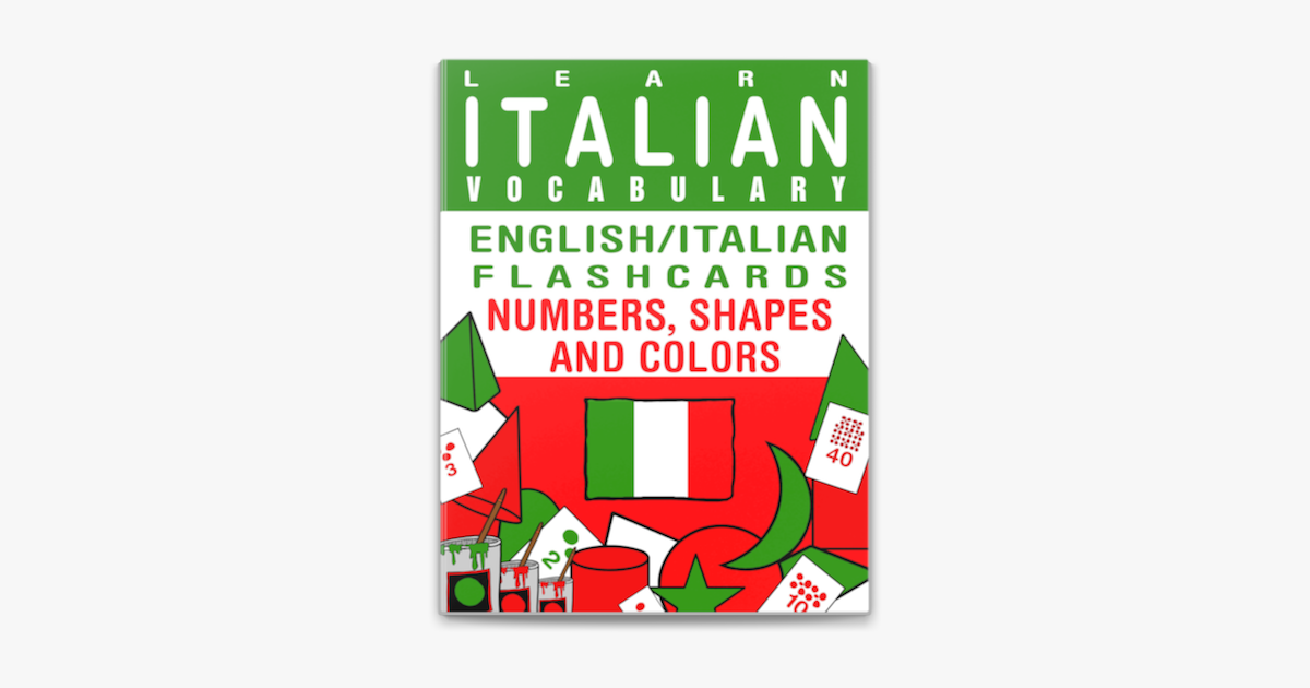 ‎Learn Italian Vocabulary: English/Italian Flashcards - Numbers, Shapes ...
