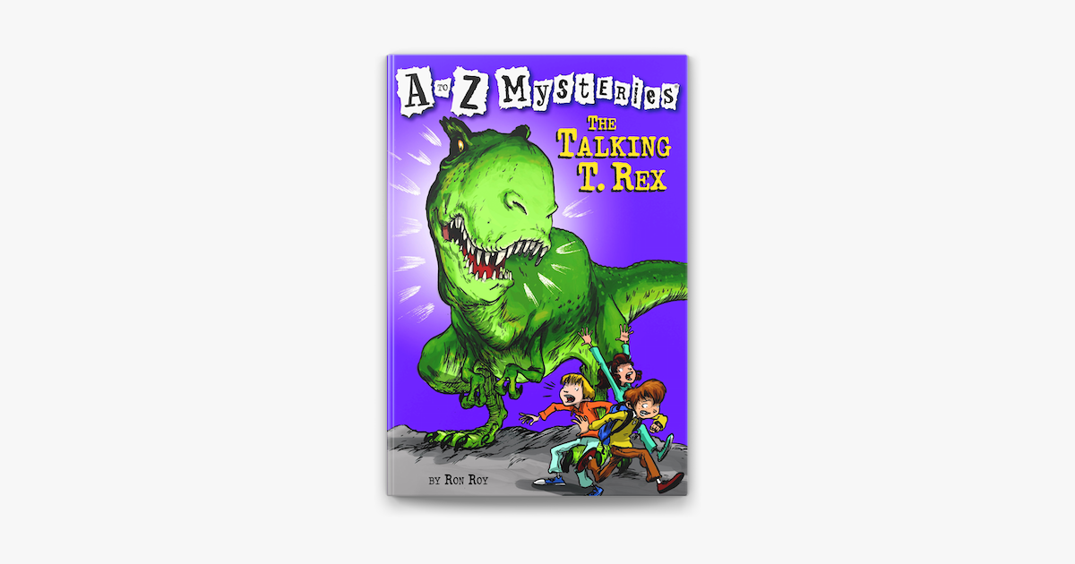 ‎A to Z Mysteries: The Talking T. Rex en Apple Books