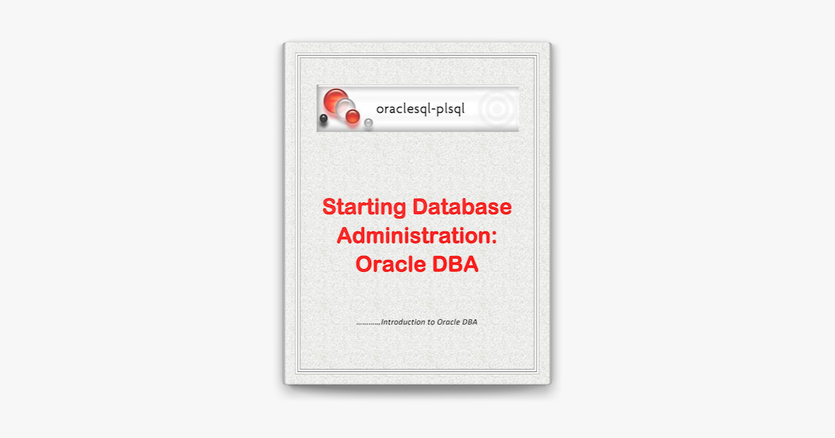 ‎starting Database Administration Oracle Dba On Apple Books