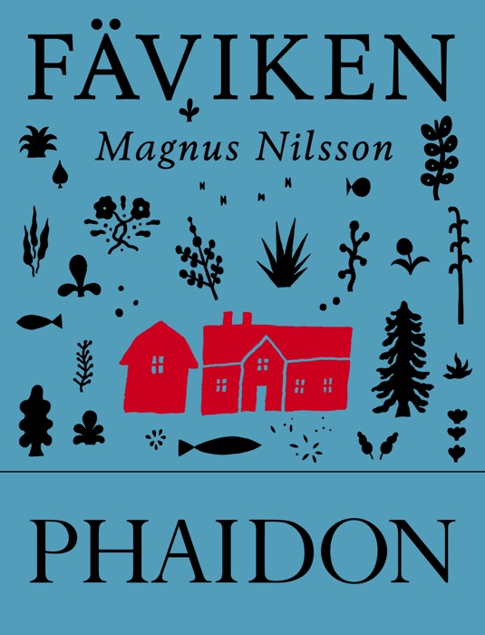 (Download) "Fäviken" by Magnus Nilsson " Book PDF Kindle ePub Free ...