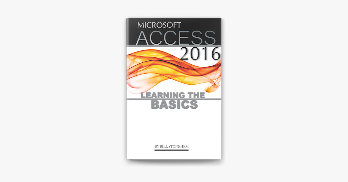 ‎Microsoft Access 2016: Learning the Basics on Apple Books