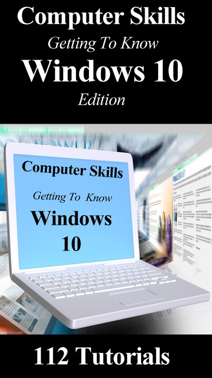 Computer Skills Getting To Know Windows 10 Edition by Anthony Walsh