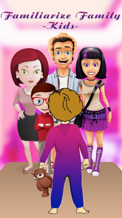 Familiarize Family - Kids by Iniksoft Infotech Pvt. Ltd.