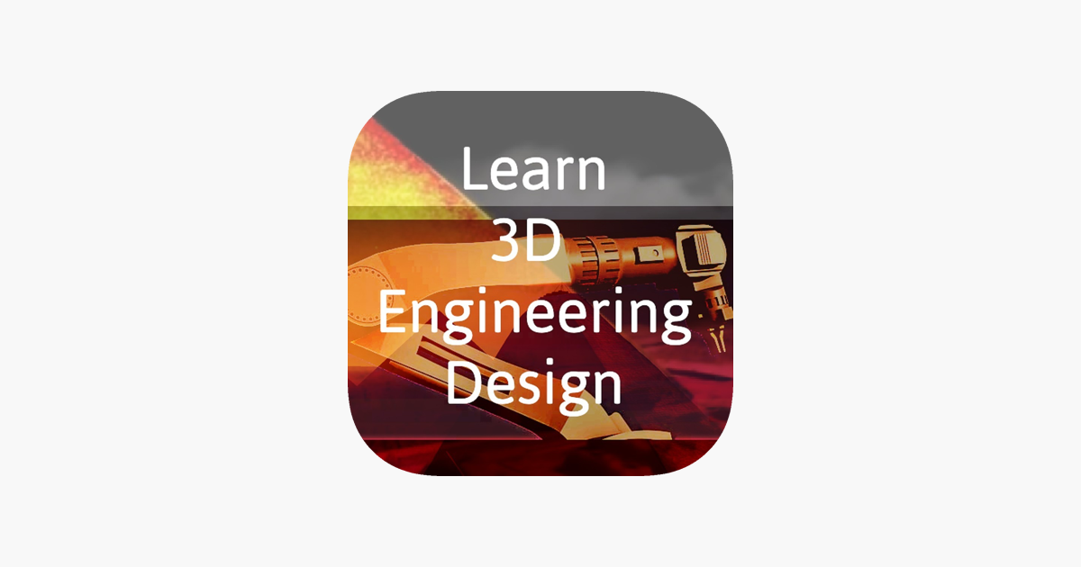 ‎Learn 3D Engineering Design on the App Store