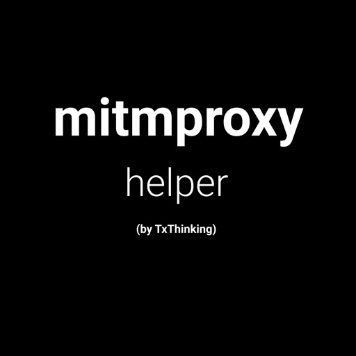 mitmproxy helper by txthinking for PC - Windows 7,8,10,11