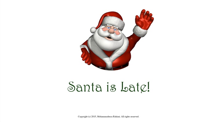 Santa is Late! by Seyyed Mohammadreza Rahimi