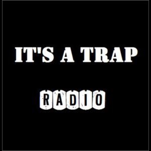 It's a Trap Radio by Radionomy SA