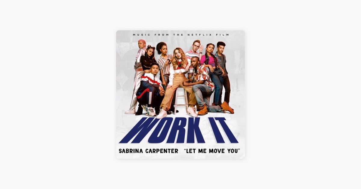 ‎Work it (Netflix film) collection by Matilda Brandau on Apple Music