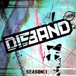 ‎disBAND, Season 1 on iTunes