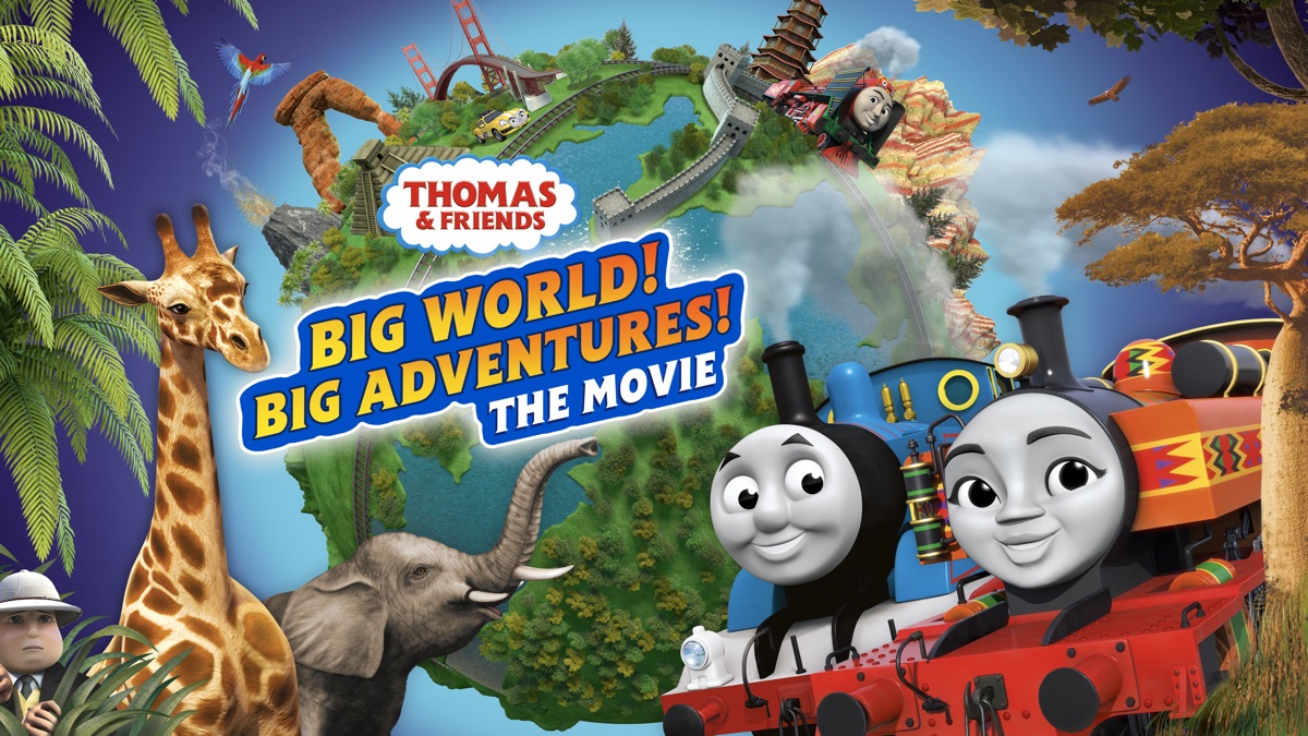 Thomas & Friends: Big World! Big Adventures! The Movie on Apple TV