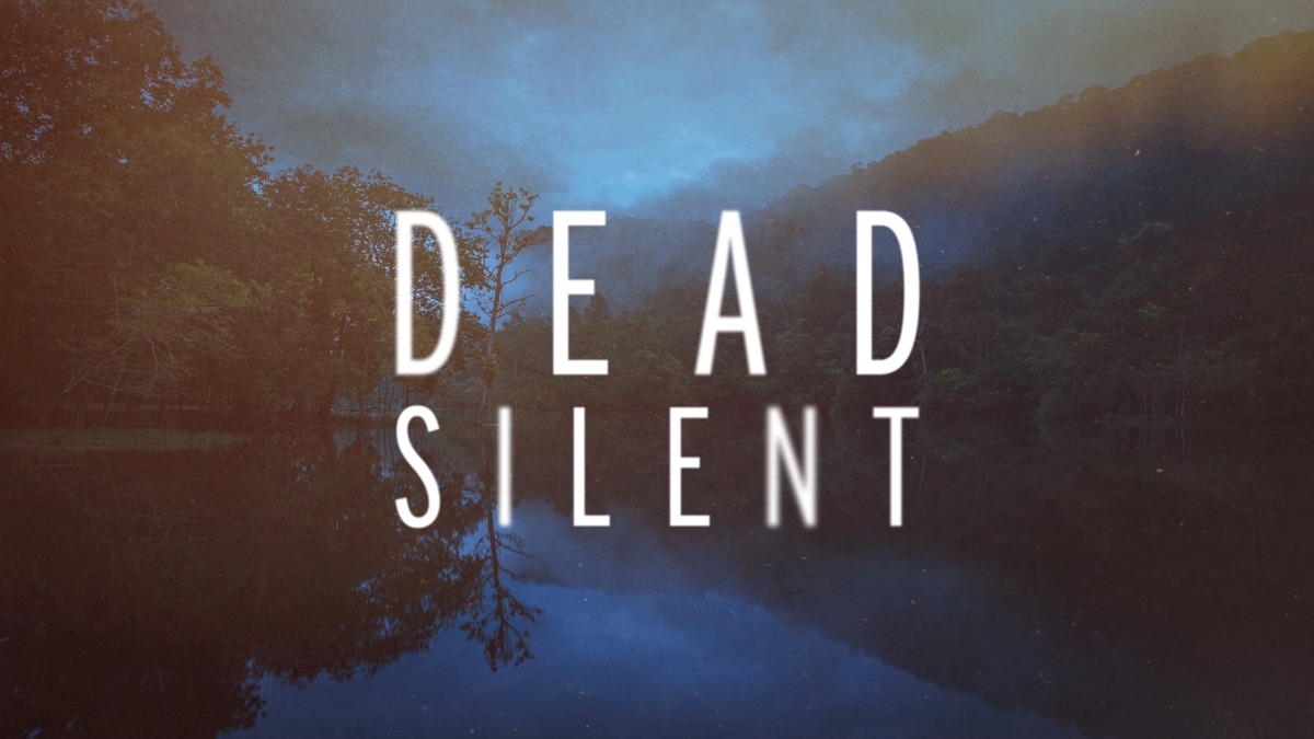 Dead Silent | Apple TV