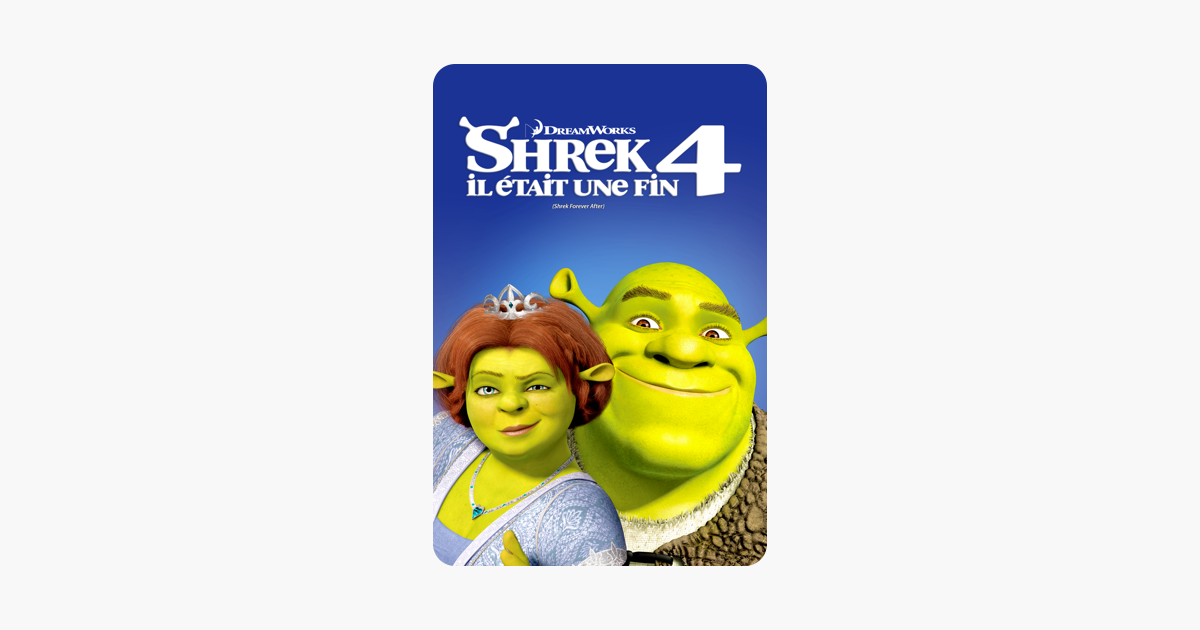 shrek 4 Il Était Une Fin Sur Itunes