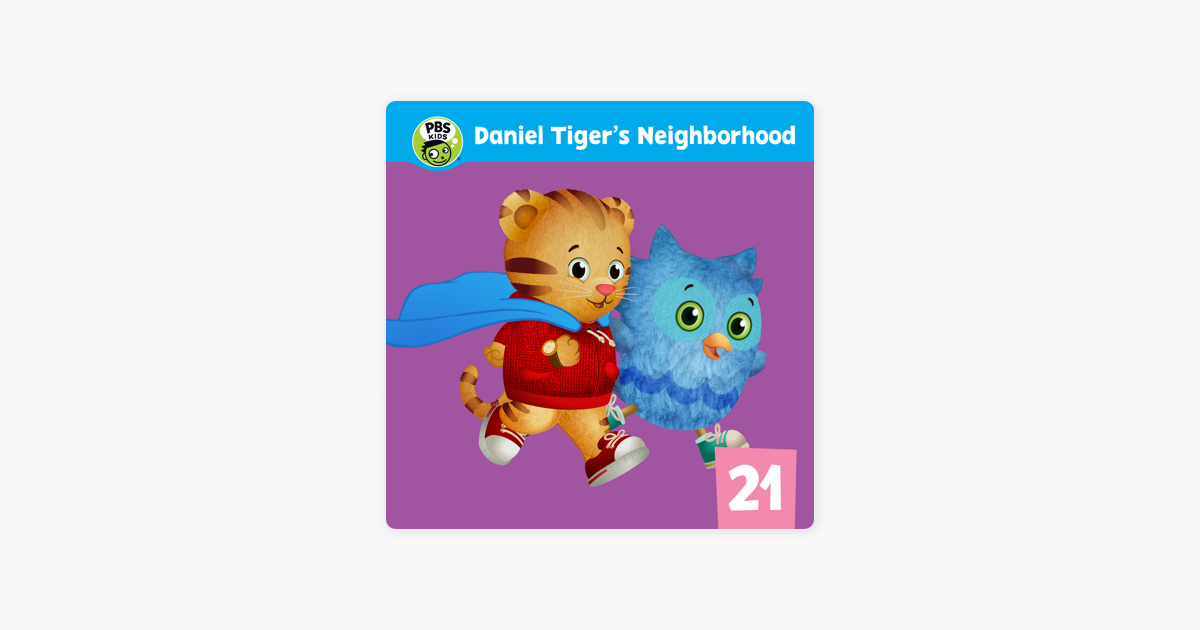 ‎Daniel Tiger's Neighborhood, Vol. 21 on iTunes