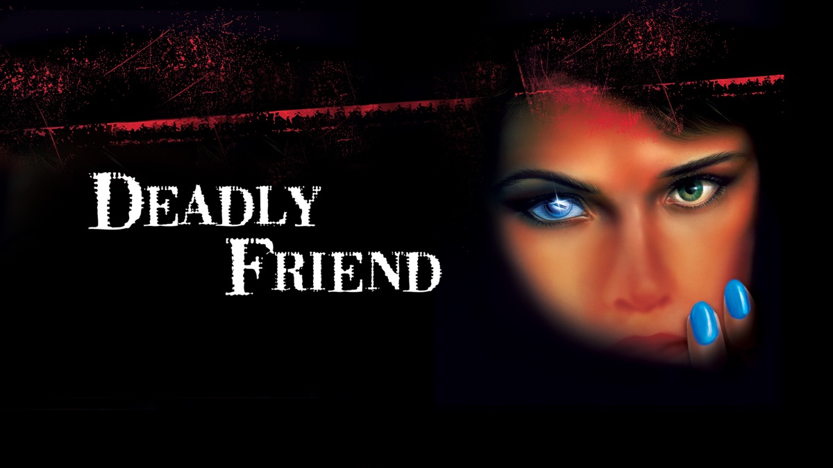 Deadly Friend | Apple TV