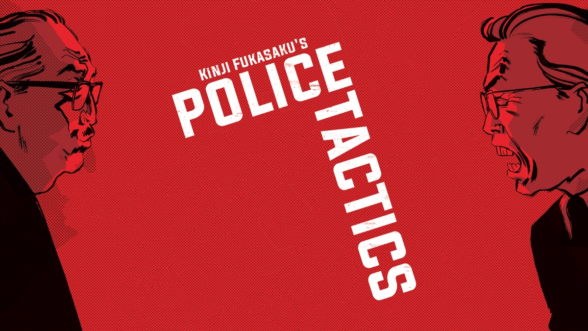 Battles Without Honor and Humanity 4: Police Tactics | Apple TV