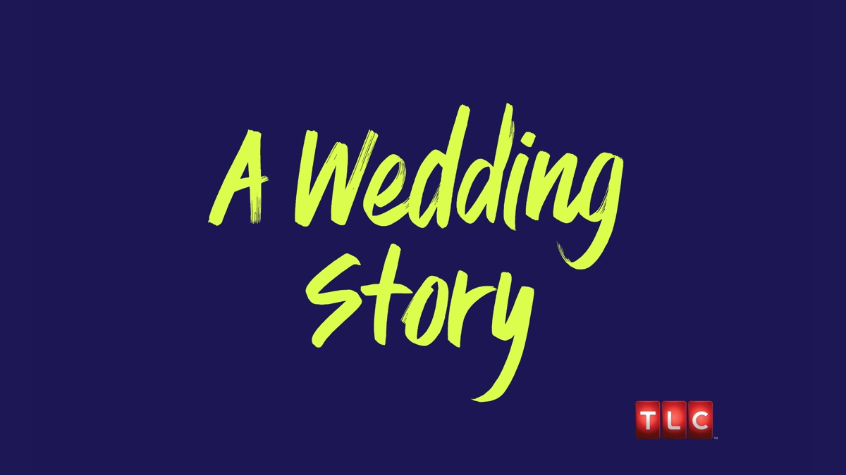 A Wedding Story | Apple TV