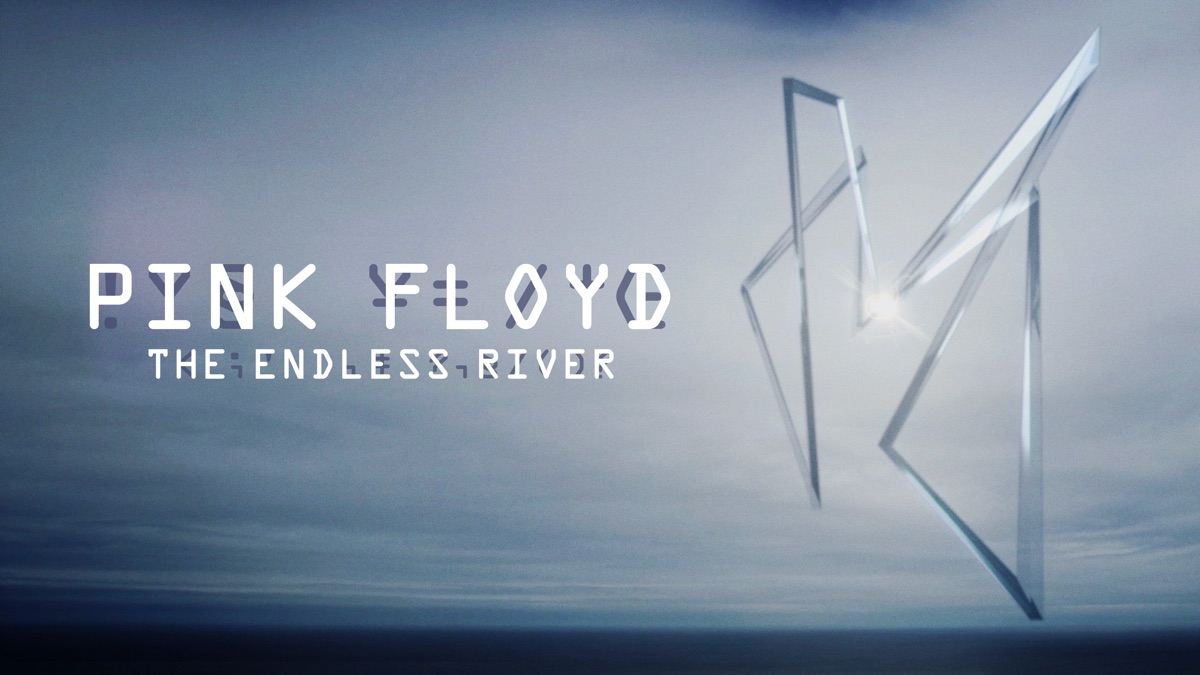 The Endless River | Apple TV