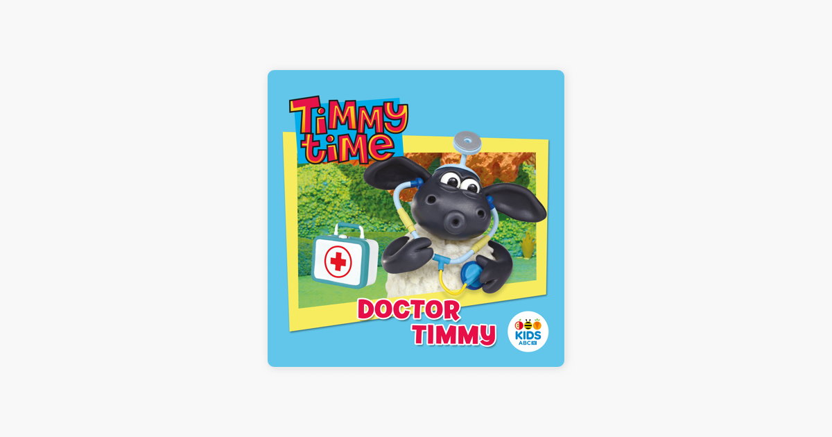 ‎Timmy Time, Doctor Timmy on iTunes