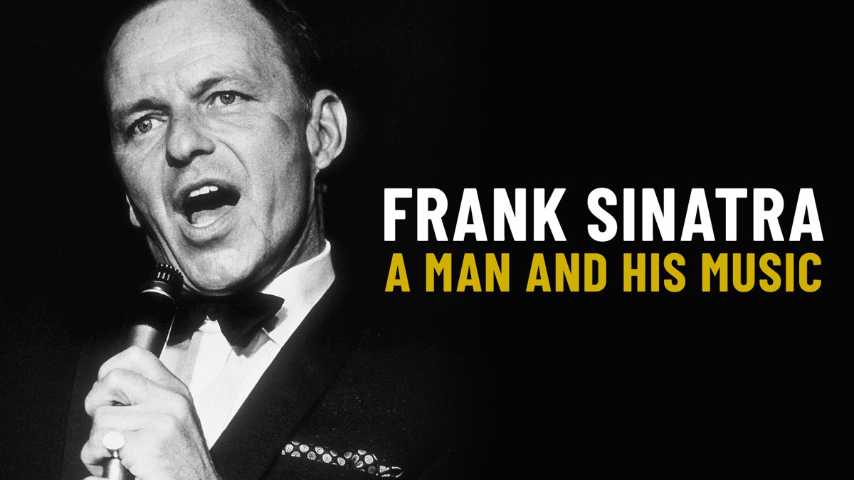 Frank Sinatra: A Man and His Music - Apple TV (MX)