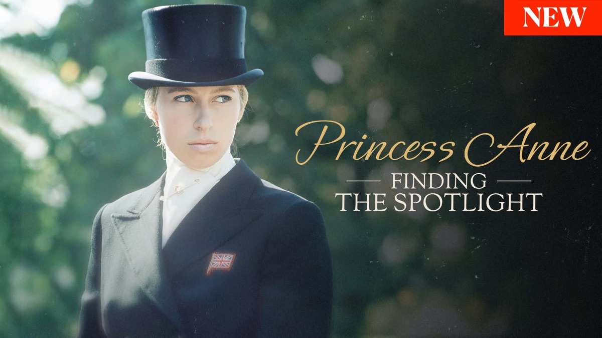 Princess Anne: Finding the Spotlight | Apple TV (GM)