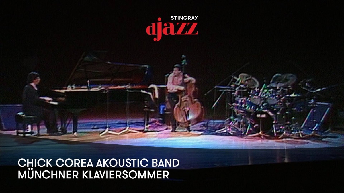Chick Corea Akoustic Band - Münchner Klaviersommer | Apple TV