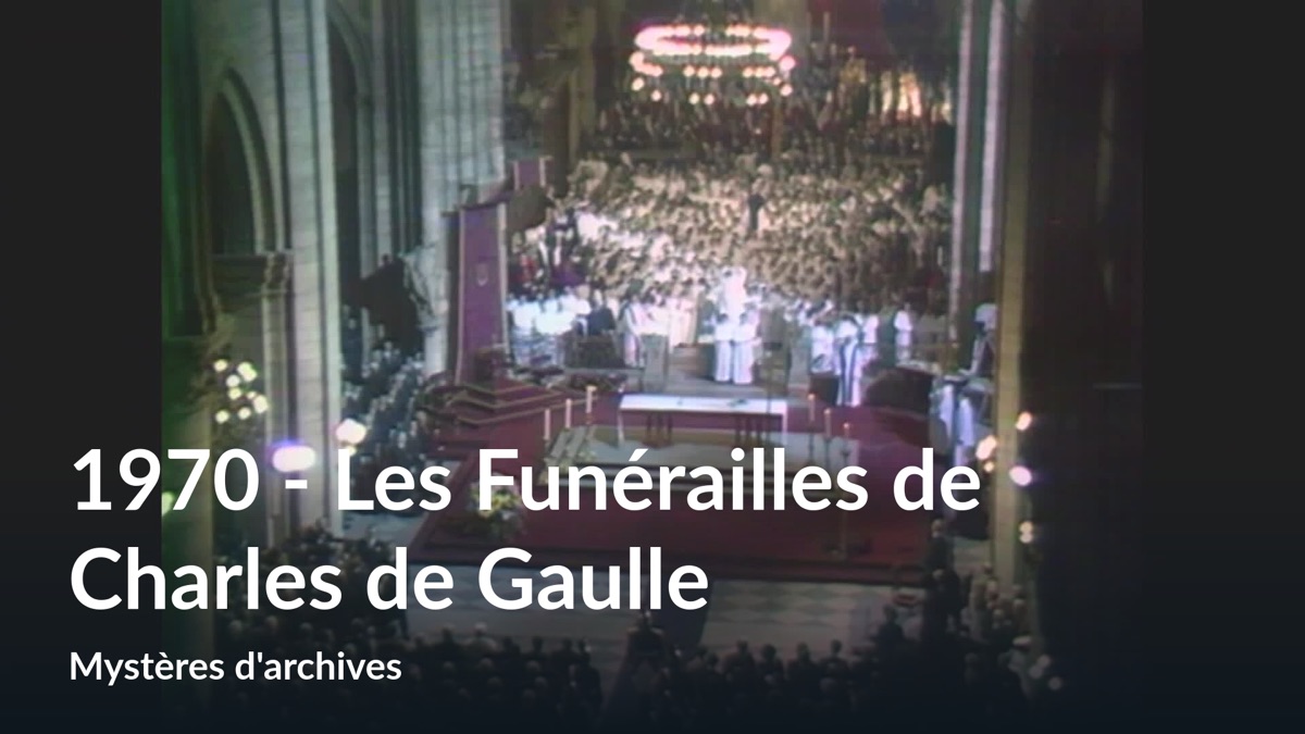 1970 - Les Funérailles de Charles de Gaulle - Apple TV (FR)