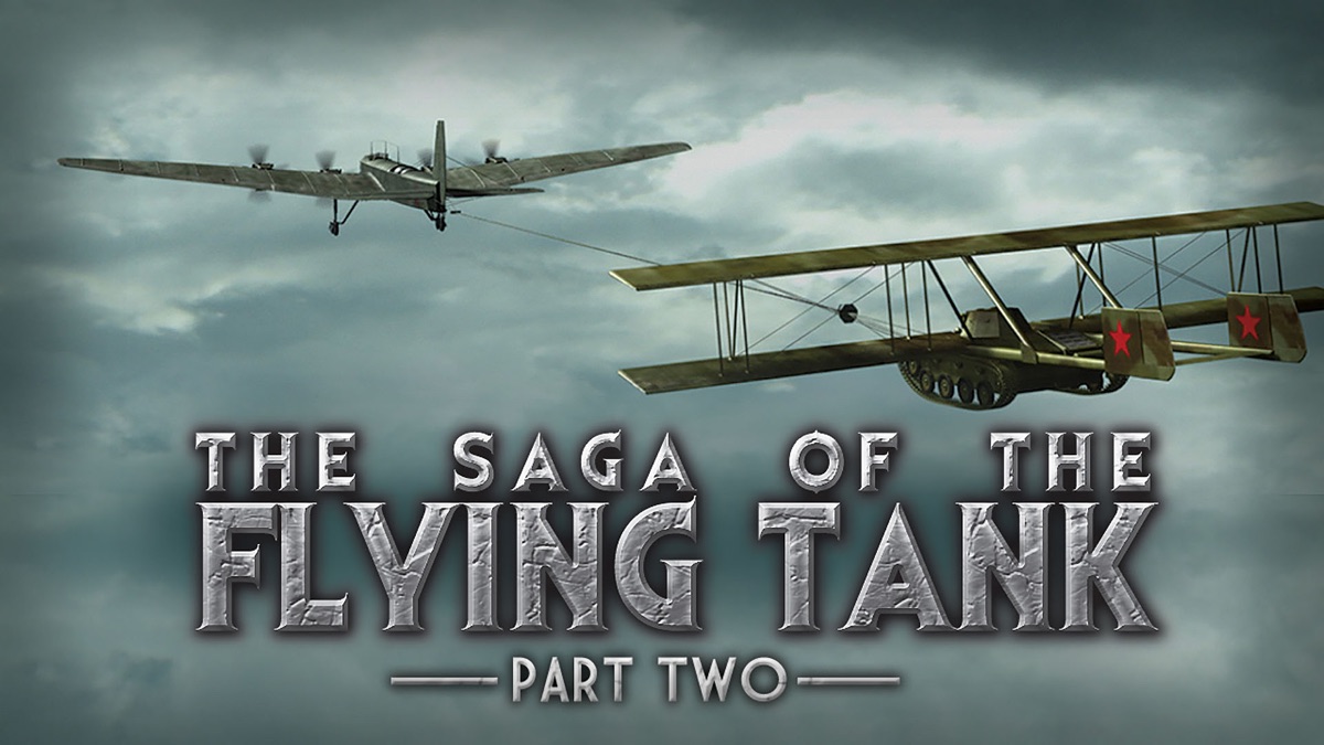Saga of the Flying Tank 2 - Apple TV