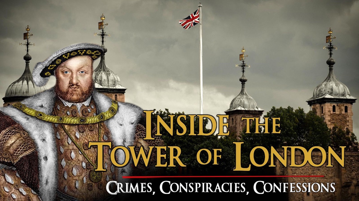 Inside The Tower of London: Crimes, Conspiracies, Confessions | Apple TV