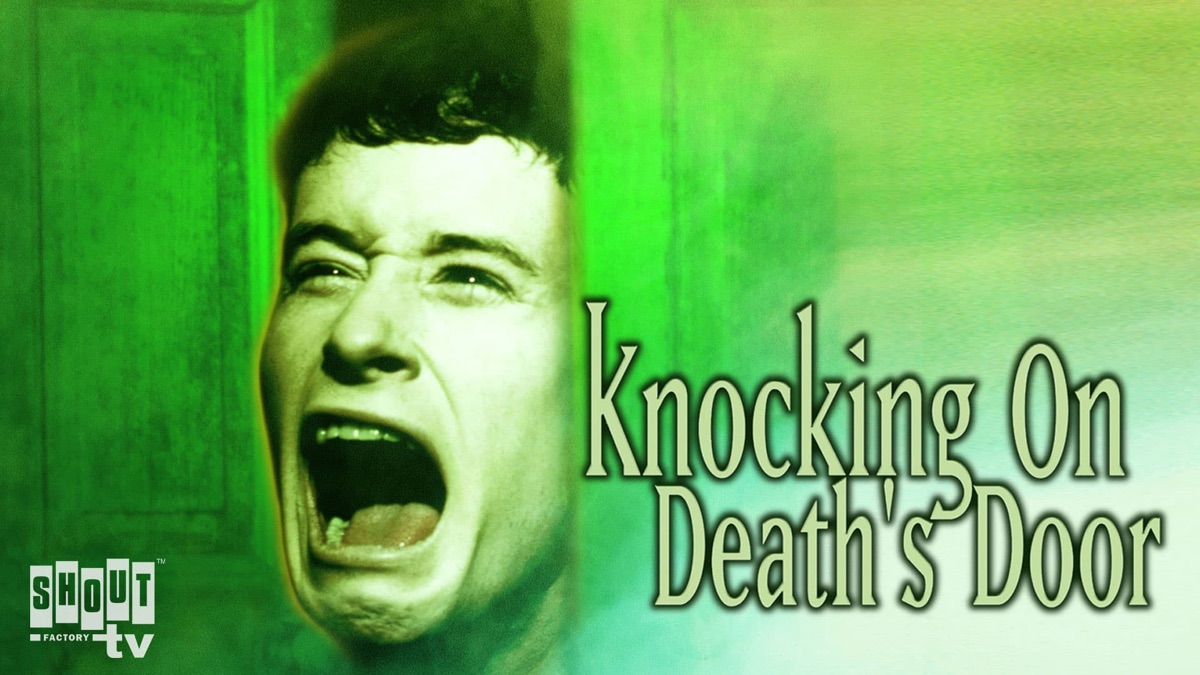Knocking On Death's Door - Apple TV