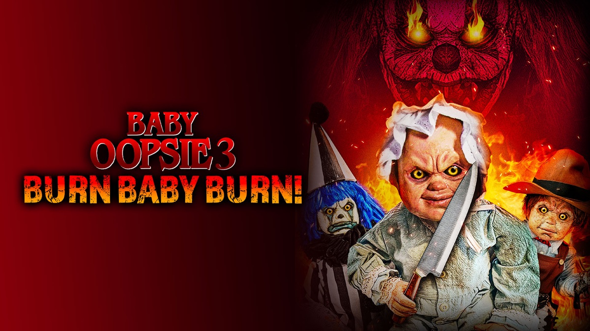 Baby Oopsie 3: Burn Baby Burn! - Apple TV